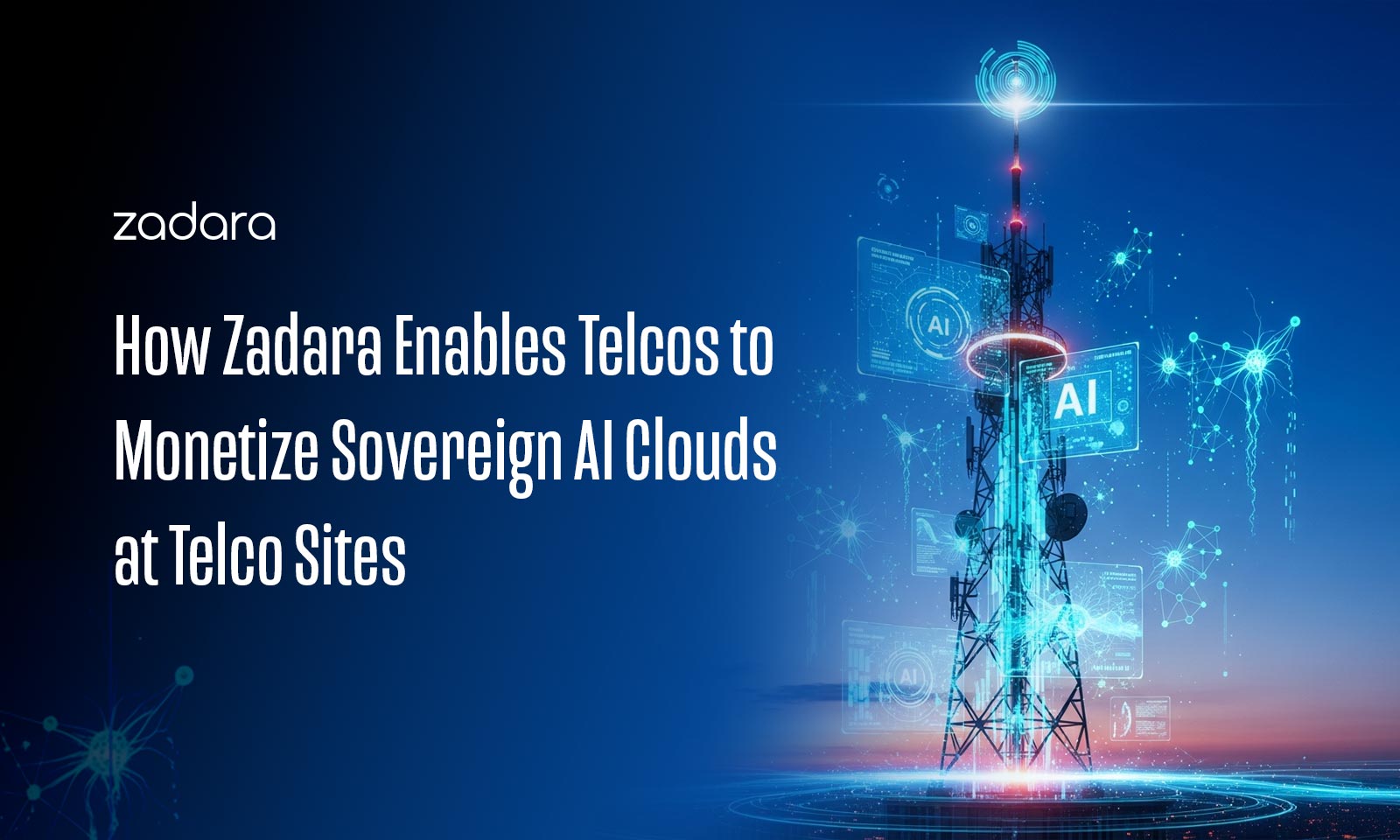 How Zadara Enables Telcos to Monetize Sovereign AI Clouds at Telco ...