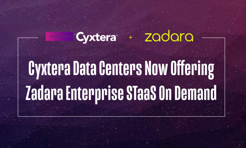 Cyxtera Data Centers Now Offering Zadara Enterprise Storage as a ...